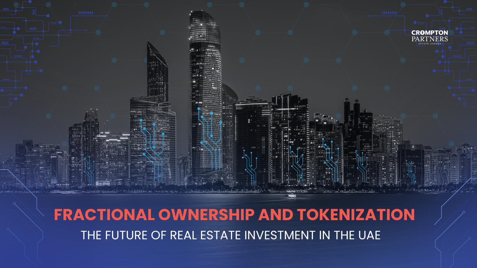Fractional Ownership & Tokenization in UAE Real Estate | Crompton Partners
